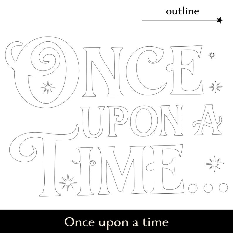 Once Upon a Time SVG, Beautiful Text With Stars and Curls Png, Eps, Dxf ...