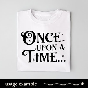 Once Upon a Time SVG, Beautiful Text With Stars and Curls Png, Eps, Dxf ...