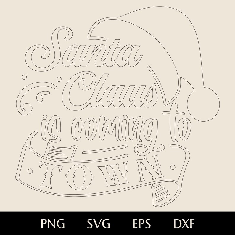 Santa Claus is Coming to Town SVG, Christmas Stylized Text in Winter ...