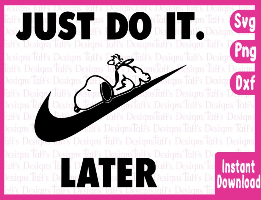 New Snoop Do It Later Files / Svg Png / Personalise / Customise ...