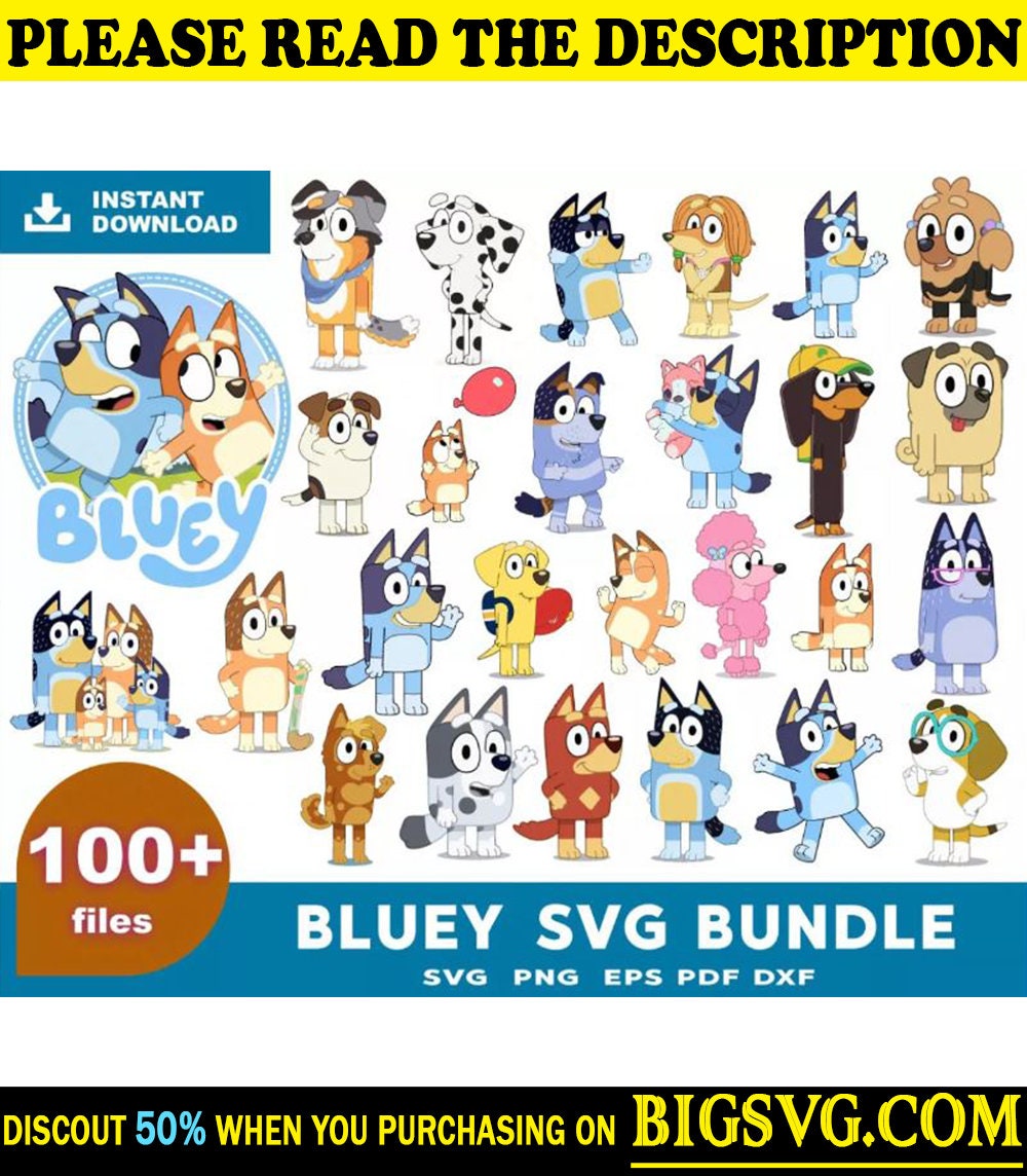 100 Bluey SVG Bundle Bluey Cut Files for Cricut Bluey Svg Clipart Bluey ...