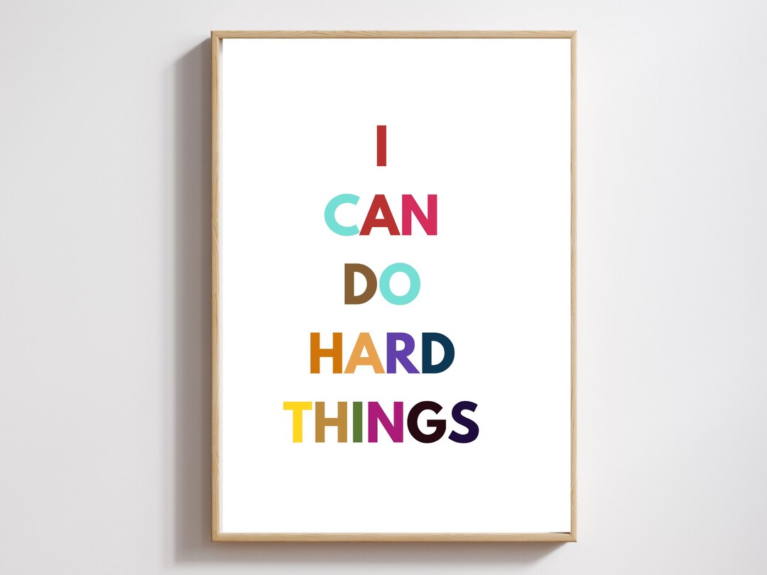 I Can Do Hard Things Poster Printable Wall Art Inspiring Motivational ...
