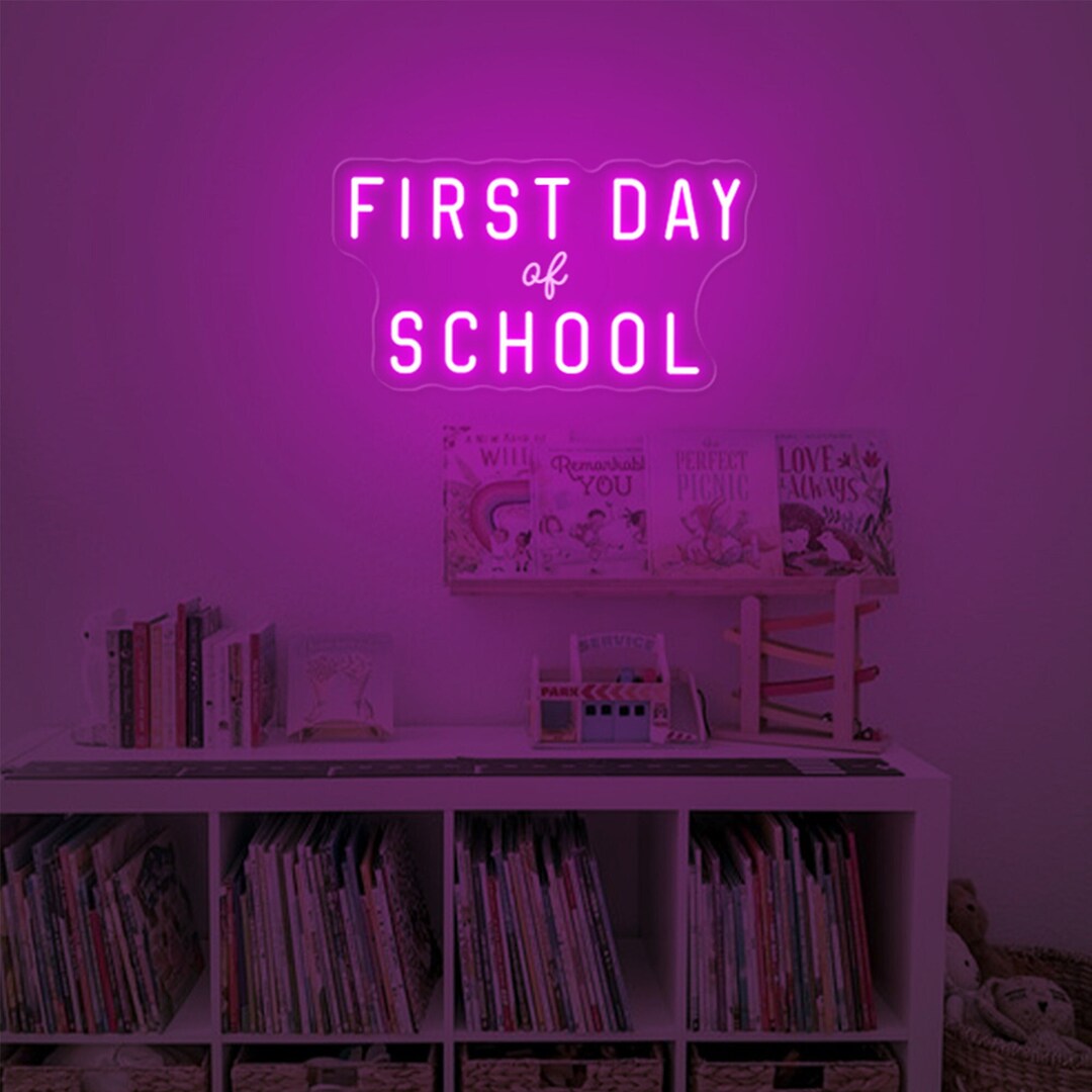 First Day of School Neon Sign, Back to School Wall Decor, Classroom ...