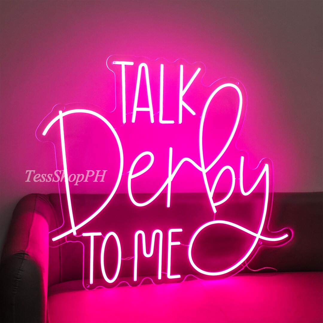 Talk Derby to Me Neon Sign: Kentucky Derby Party Decor - Etsy