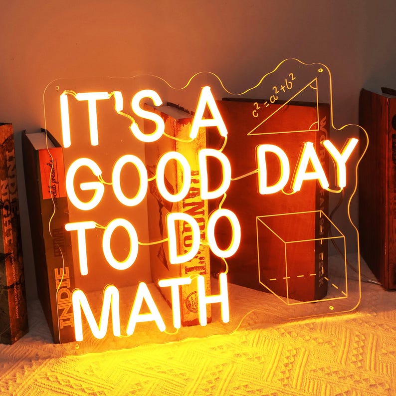 It's A Good Day to Do Math Neon Sign,math Classroom Decor Sign, Math ...