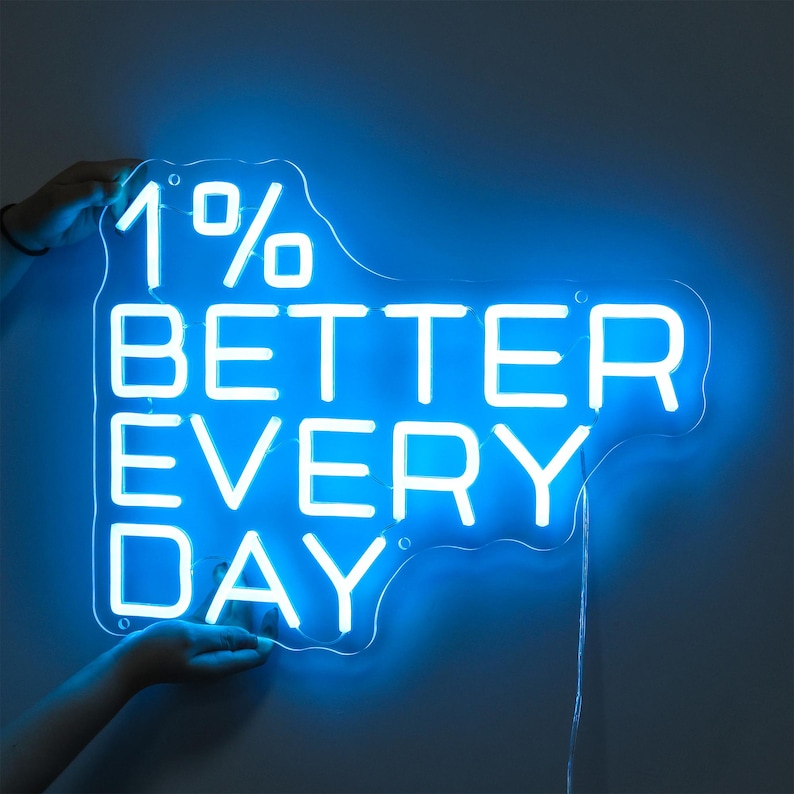 1% Better Everyday Neon Sign,motivational Success Quote Wall Art,living ...