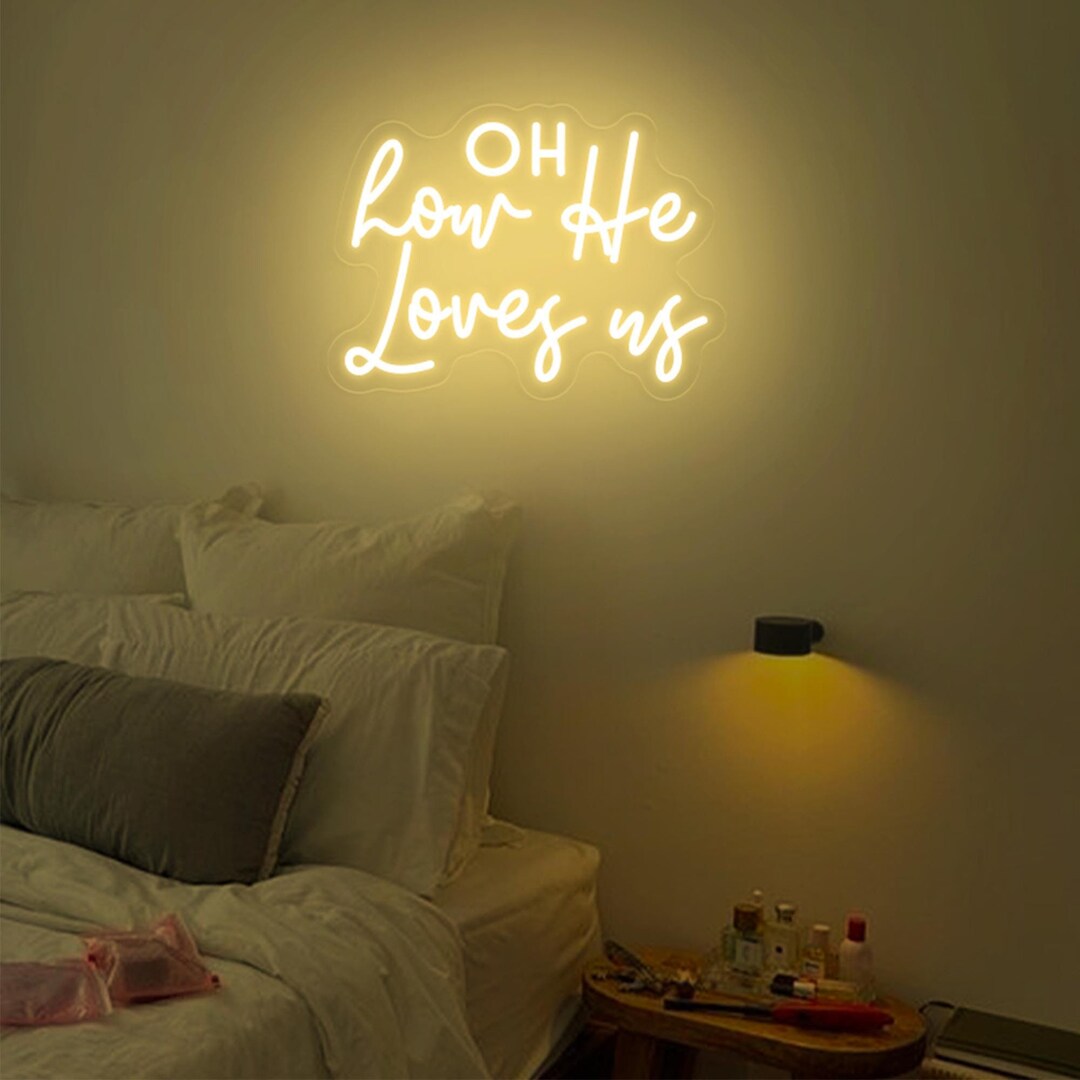 Oh How He Loves Us Neon Sign, Modern Christian Wall Art, Christian Wall ...