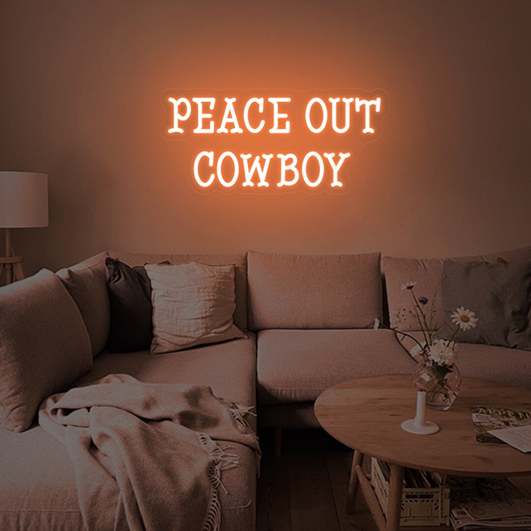 Peace Out Cowboy Neon Sign, Custom Neon Sign, Country Western Cowgirl ...