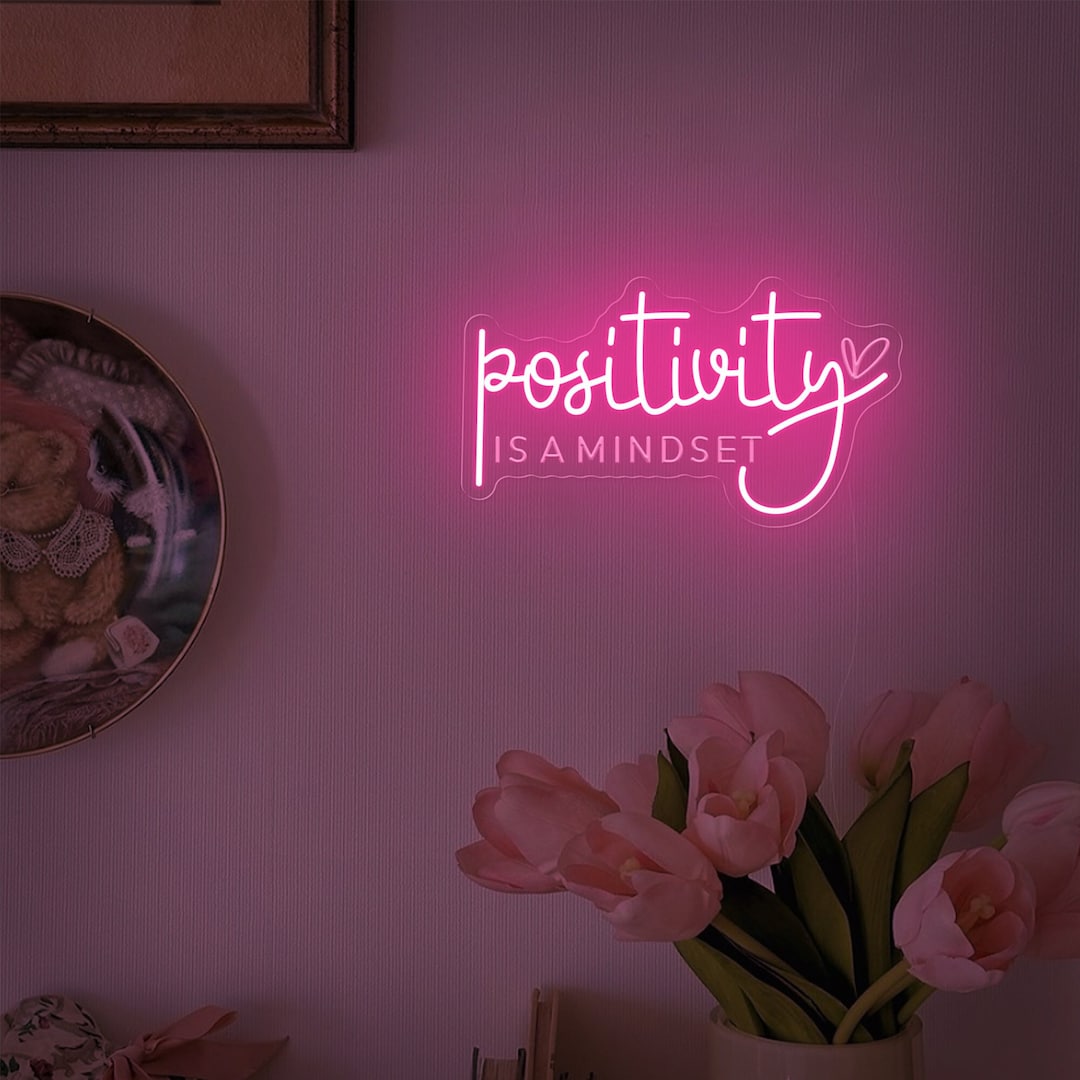Positivity is A Mindset Neon Sign, Trendy Inspirational Wall Decor ...