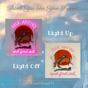 Buck Around and Find Out Neon Sign, Custom Neon Sign, Country Western ...