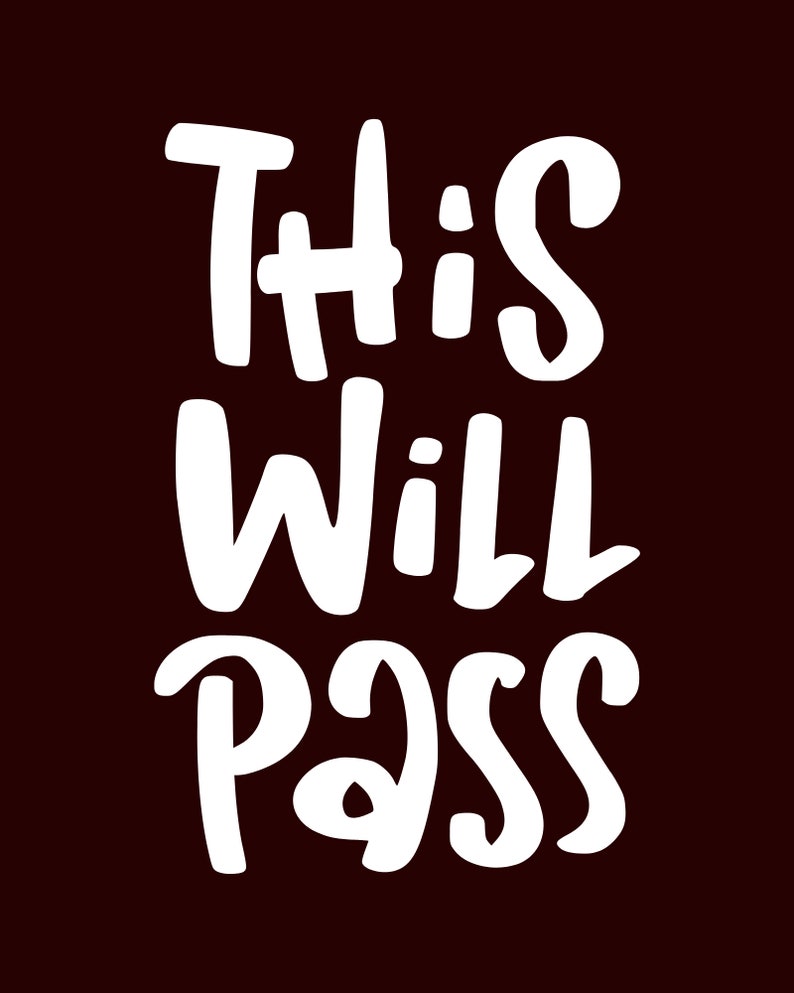 This Will Pass, Printable Wall Art, Positive Saying Quotes ...