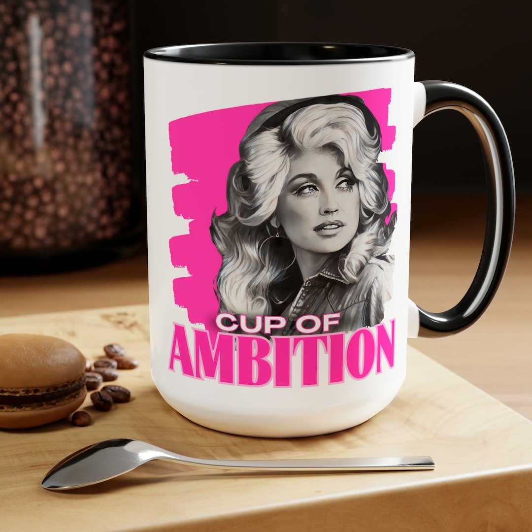 Dolly Parton Cup of Ambition Mug Big Dolly Energy 9 to 5 Oversized ...
