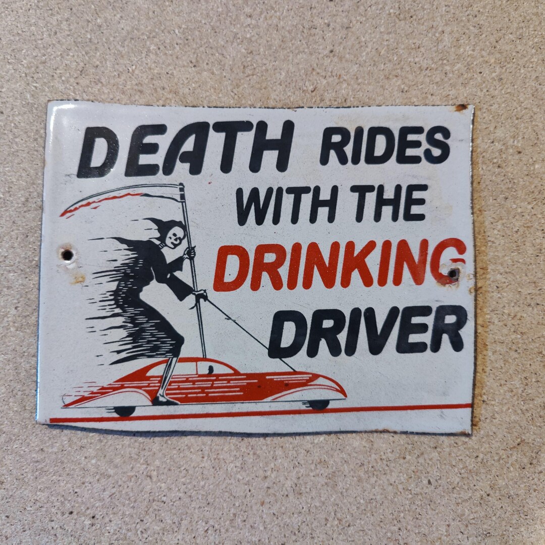 Vintage DEATH RIDES With Drinking Drivers Porcelain Enamel Metal Metal ...