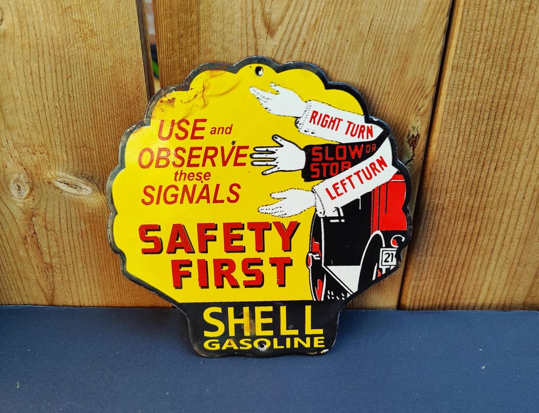 Vintage SHELL GASOLINE Safety First Porcelain Enamel Metal Sign Size 6 ...