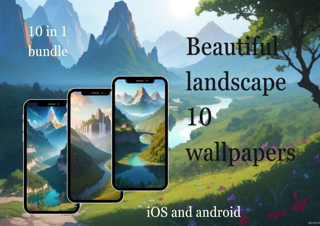 Beautiful Landscape Wallpapers for Smartphone and Tablet 10 in 1 Bundle ...