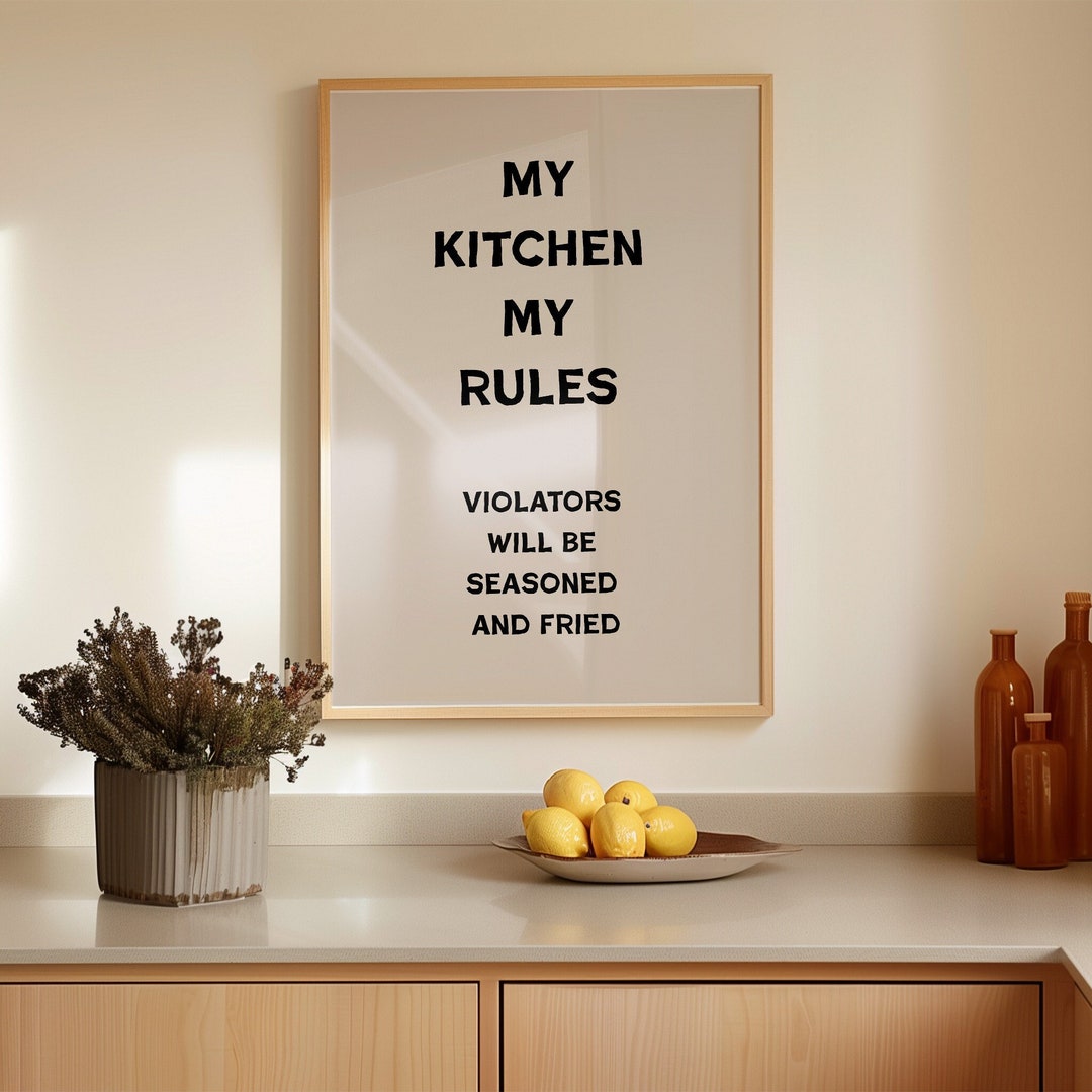 My Kitchen My Rules Funny Kitchen Decor Cooking Art Kitchen Wall Art ...