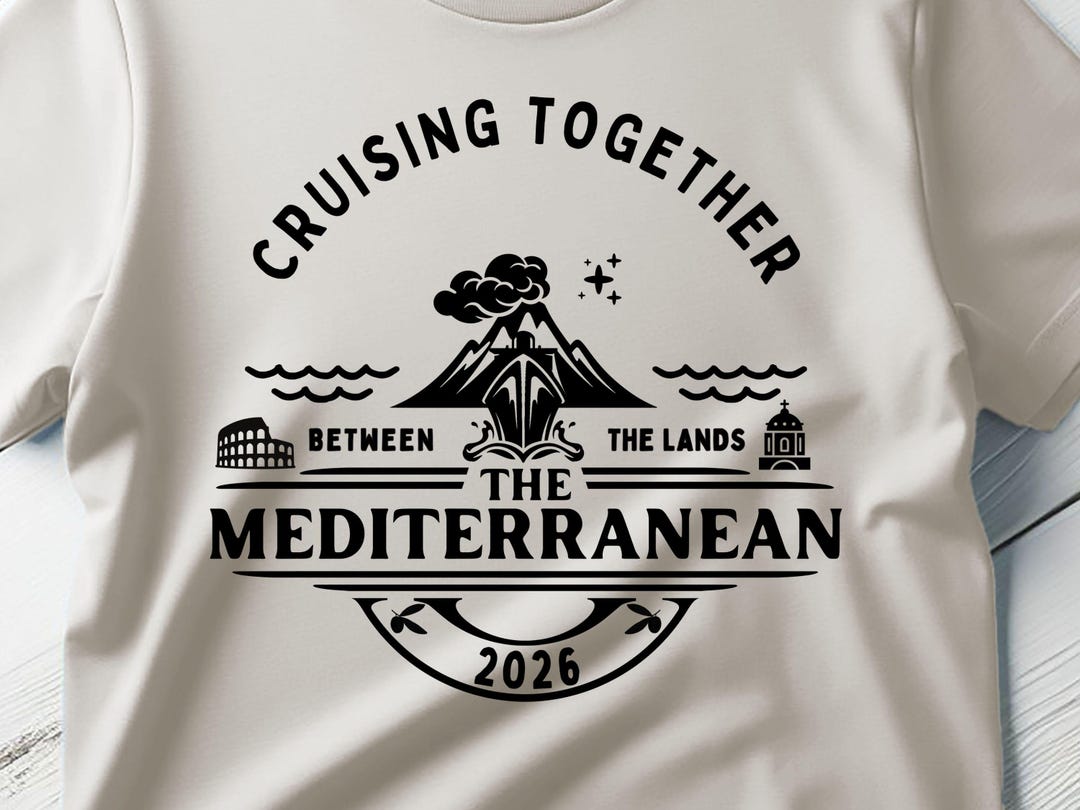 Mediterranean Cruise 2026 Shirt, SVG for Cricut, PNG for Sublimation ...