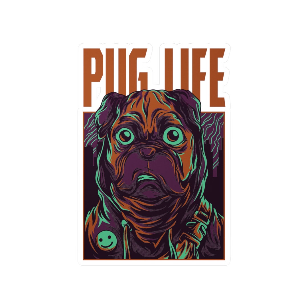 Pug Life - Vinyl Decal Sticker - Etsy