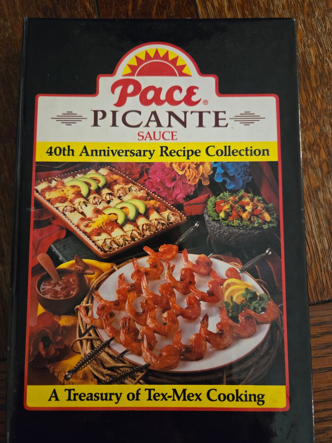 Pace Picante Sauce 40th Anniversary Recipe Collection, 1987, "san ...