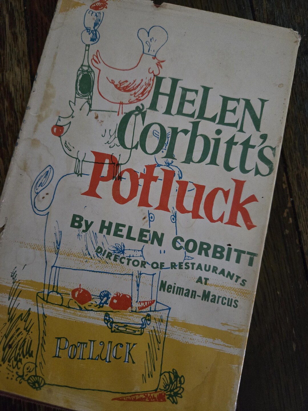 Helen Corbitt's Potluck, 1962 Edition, Neiman-marcus, American Cooking ...