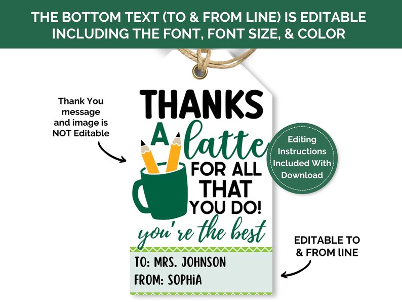 Editable Teacher Appreciation Gift Tag, Thanks a Latte, Printable ...