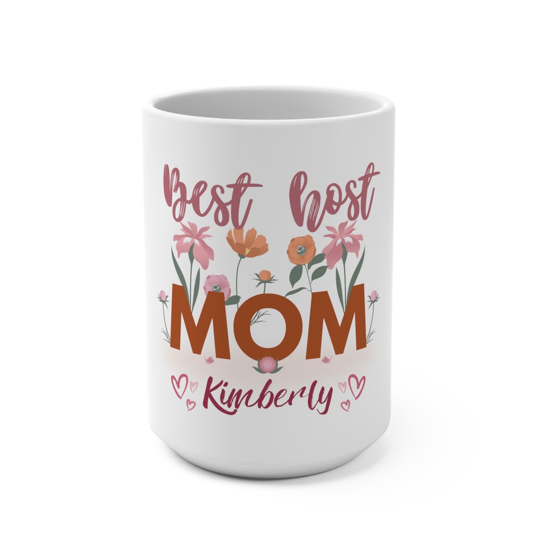Personalized Best Host Mom Mug, Exchange Student/au Pair, Gift for Host ...