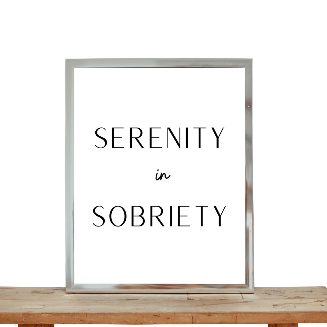 Sobriety, Serenity, NA, Motivational Poster, Sobriety Gift, Recovery ...