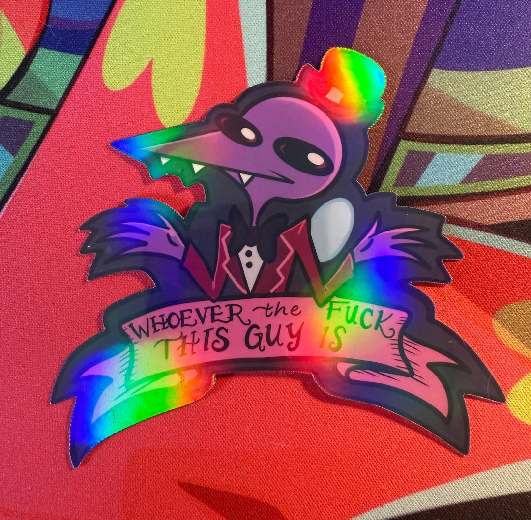 Whoever the F*ck This Guy Is! Holographic Vinyl Sticker - Etsy