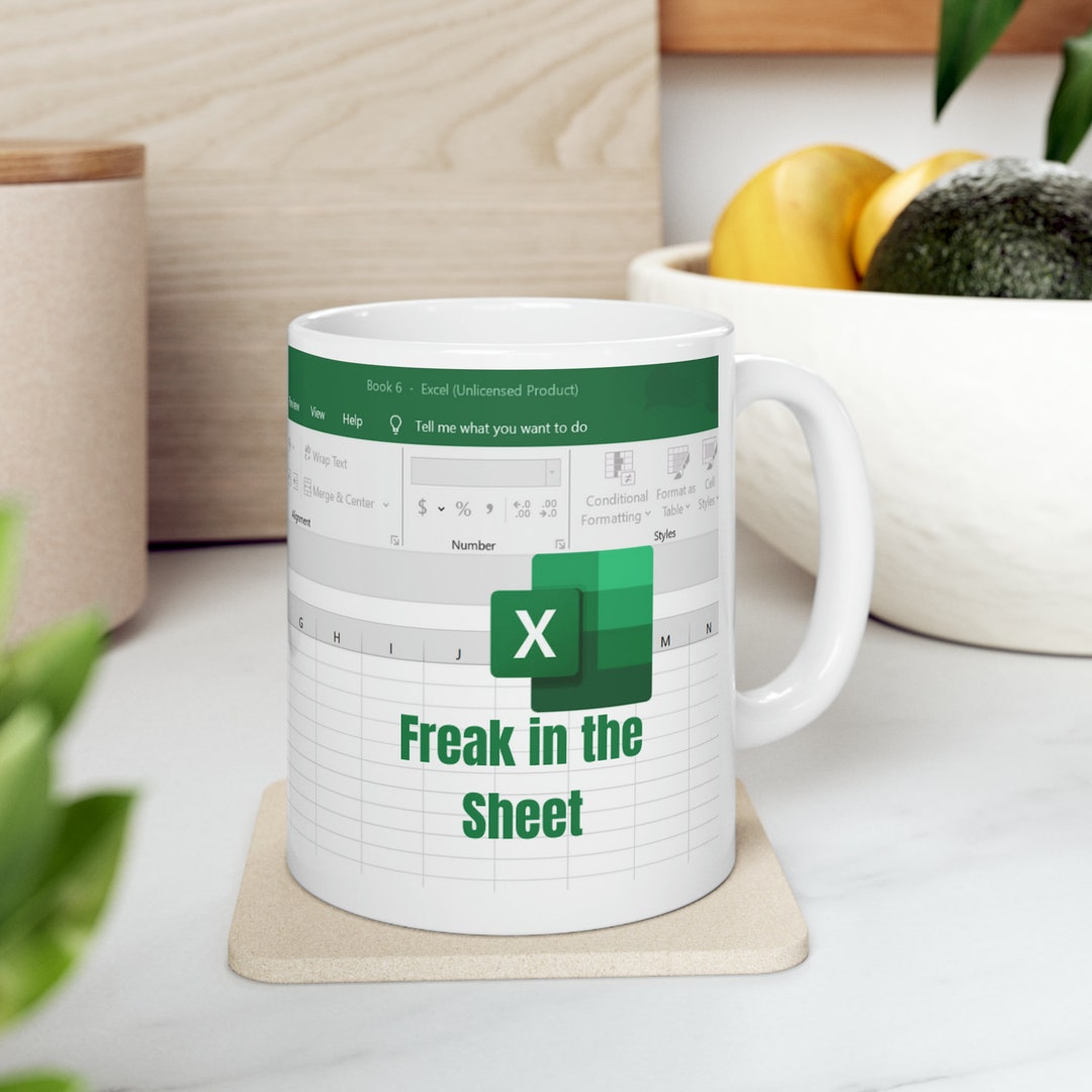 Excel Spreadsheet Mug Freak in the Sheets Mug Large Excel Mug Funny Mug ...