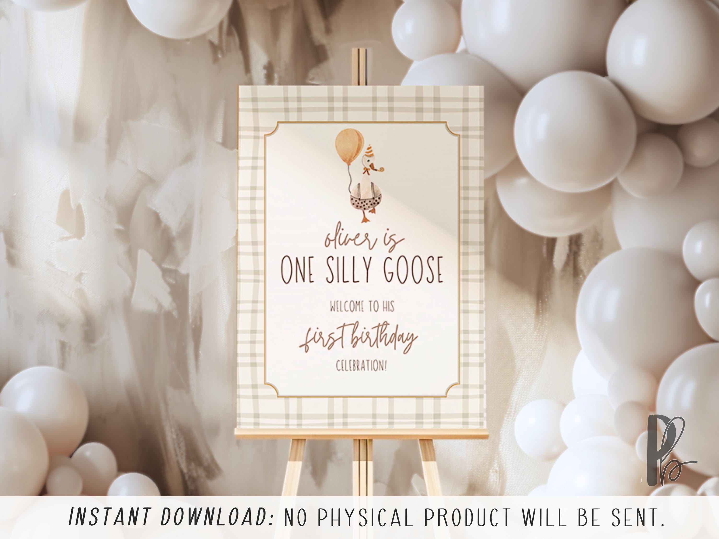 One Silly Goose Birthday Sign Template for First Birthday Party Decor ...