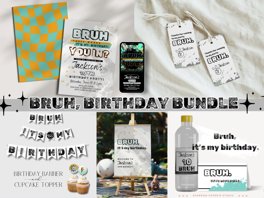 Bruh Party Bundle, Bruh It's My Birthday Invite, Editable Template BDAY ...