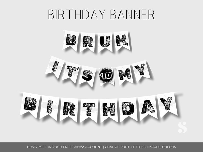 Bruh It's My Birthday, Bro 10th B-day Party Banner, BDAY Decor Bundle ...