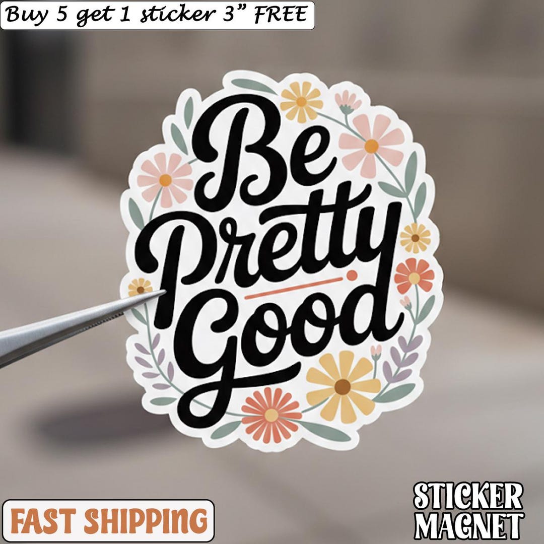 Be Pretti Good Activism Sticker, Political Protest Decal, Statement ...