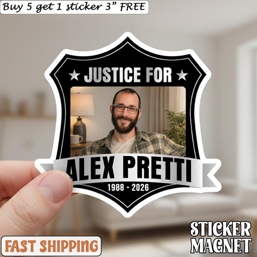 Be Pretty Good Alex Pretti Sticker/car Magnet, Political Protest Decal ...