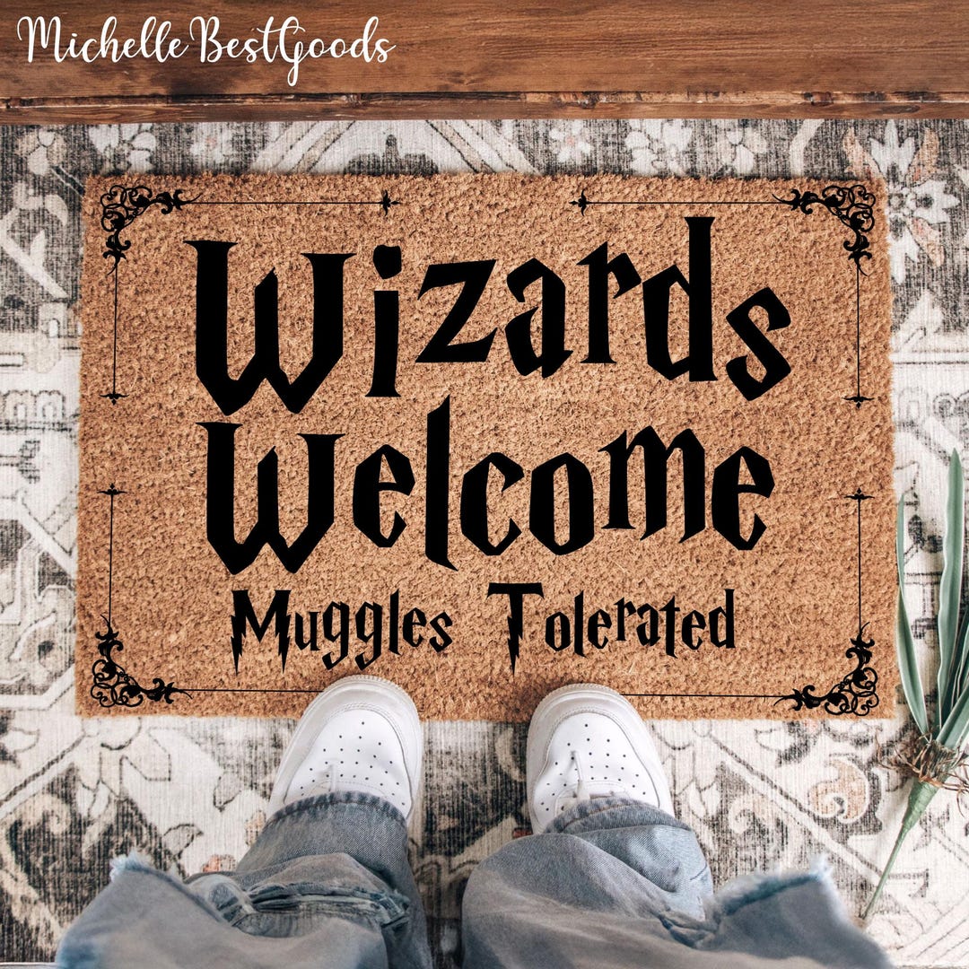Wizards Welcome Muggles Tolerated | Funny Doormat | Movie Doormat ...