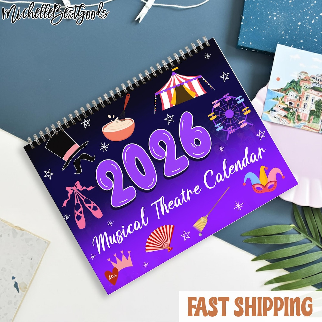 2026 Musical Theatre Calendar | 2026 Calendar Planner, Musicals ...