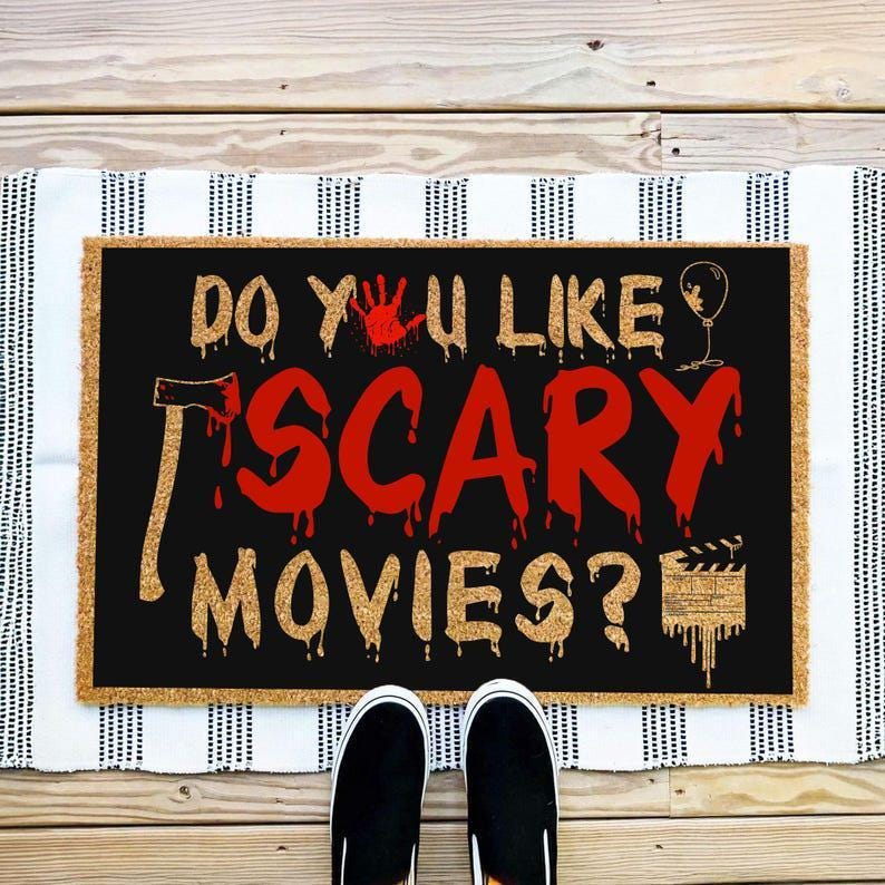 Do You Like Scary Movies Doormat, Horror Movie Quote Welcome Mat ...