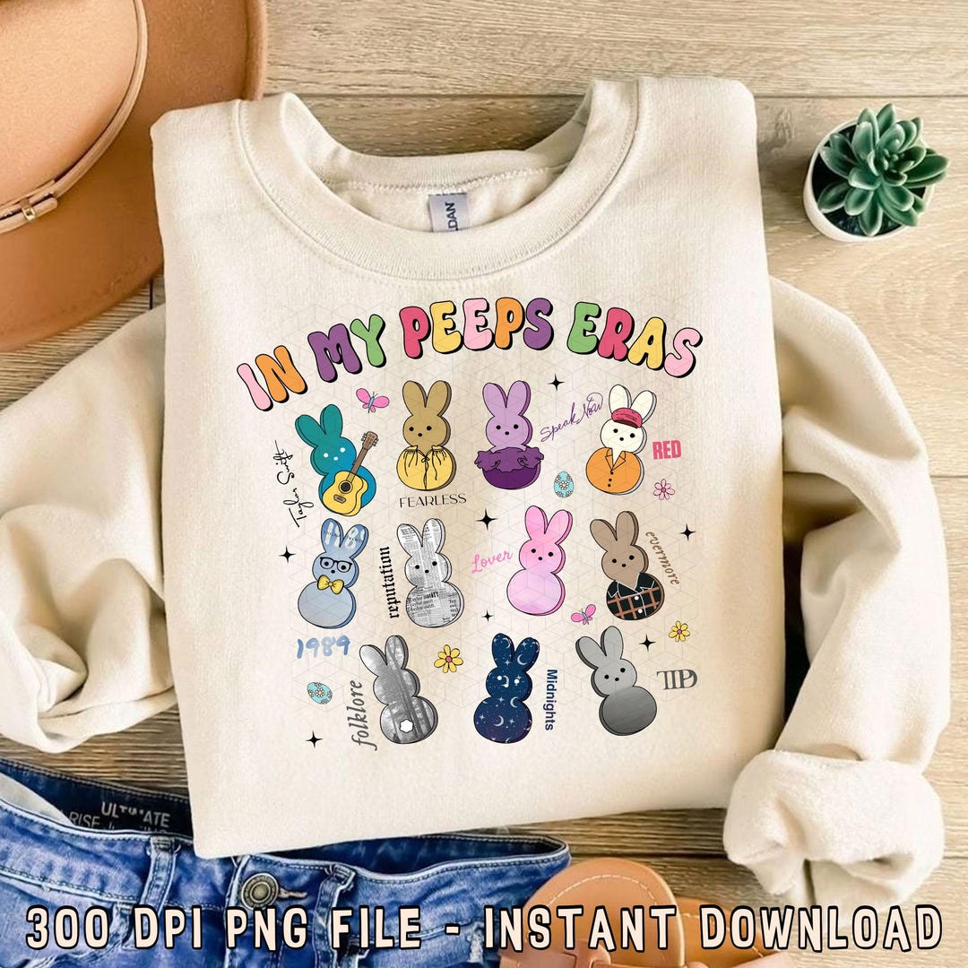 In My Peep Era Easter Png, Chillin' With My Peeps Png, Easter TS Fan ...