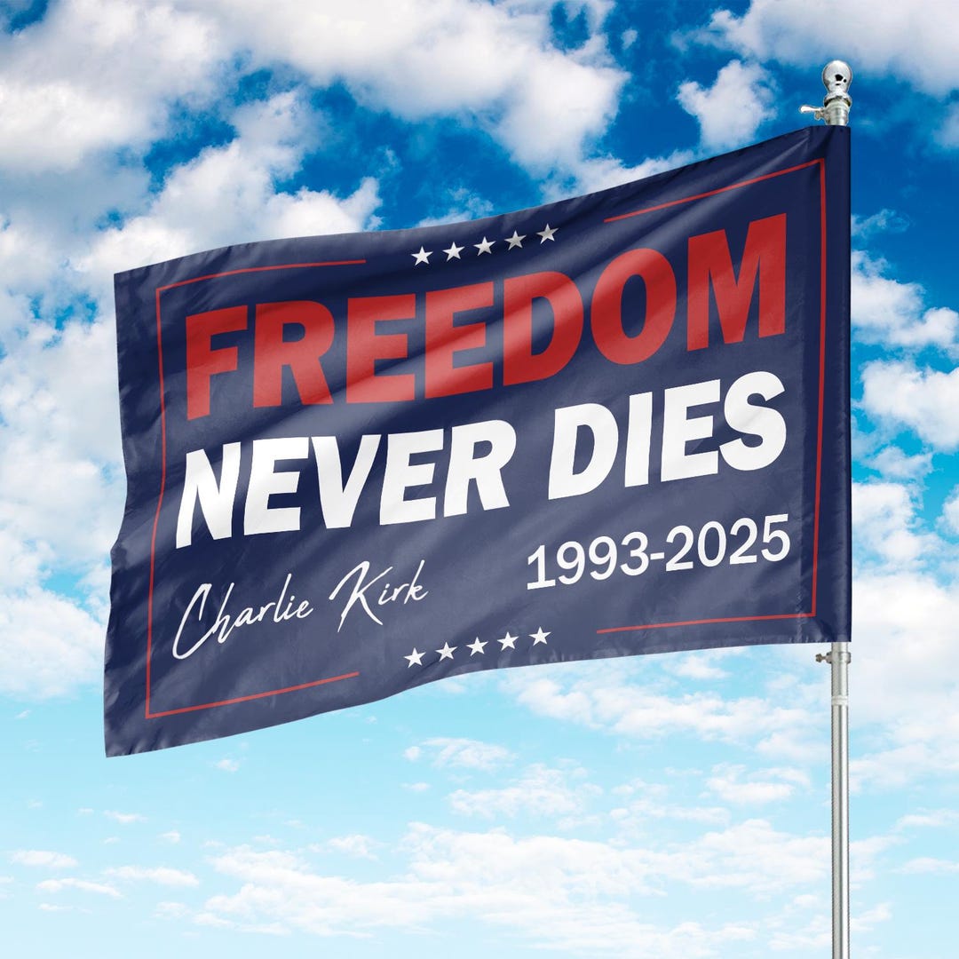 Freedom Png, Charlie Kirk Flag Png, Freedom Never Dies Png, in Memory ...