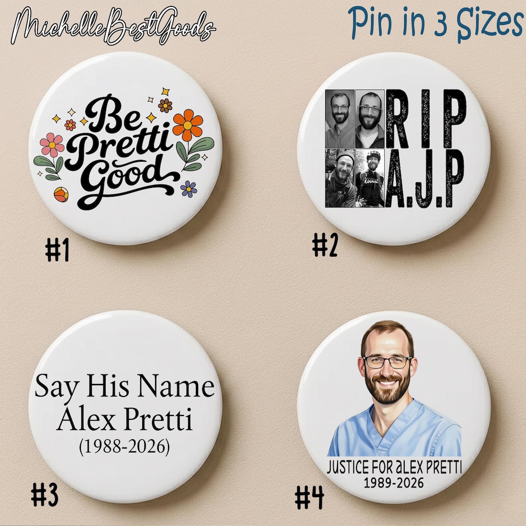 Be Pretti Good Pin - Activism Accessory, Political Protest Gear - Etsy