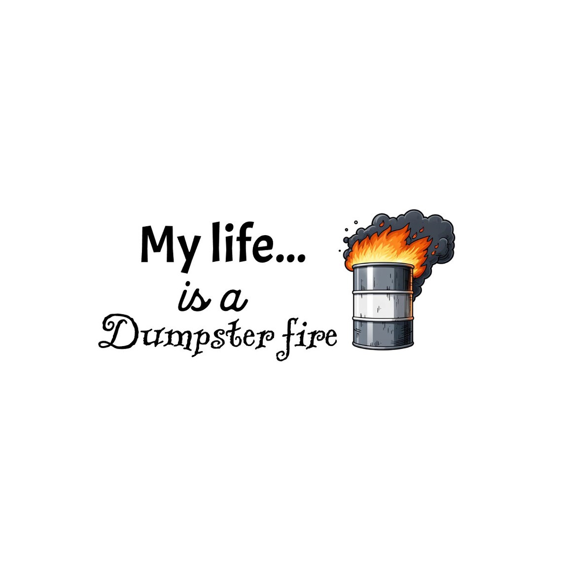 Dumpster Fire Vinyl Sticker, Waterproof Laptop Decal - Etsy