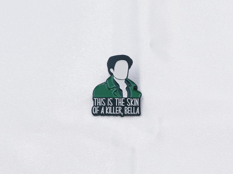 Twilight Enamel Pin / This is the Skin of a Killer, Bella / as If You ...