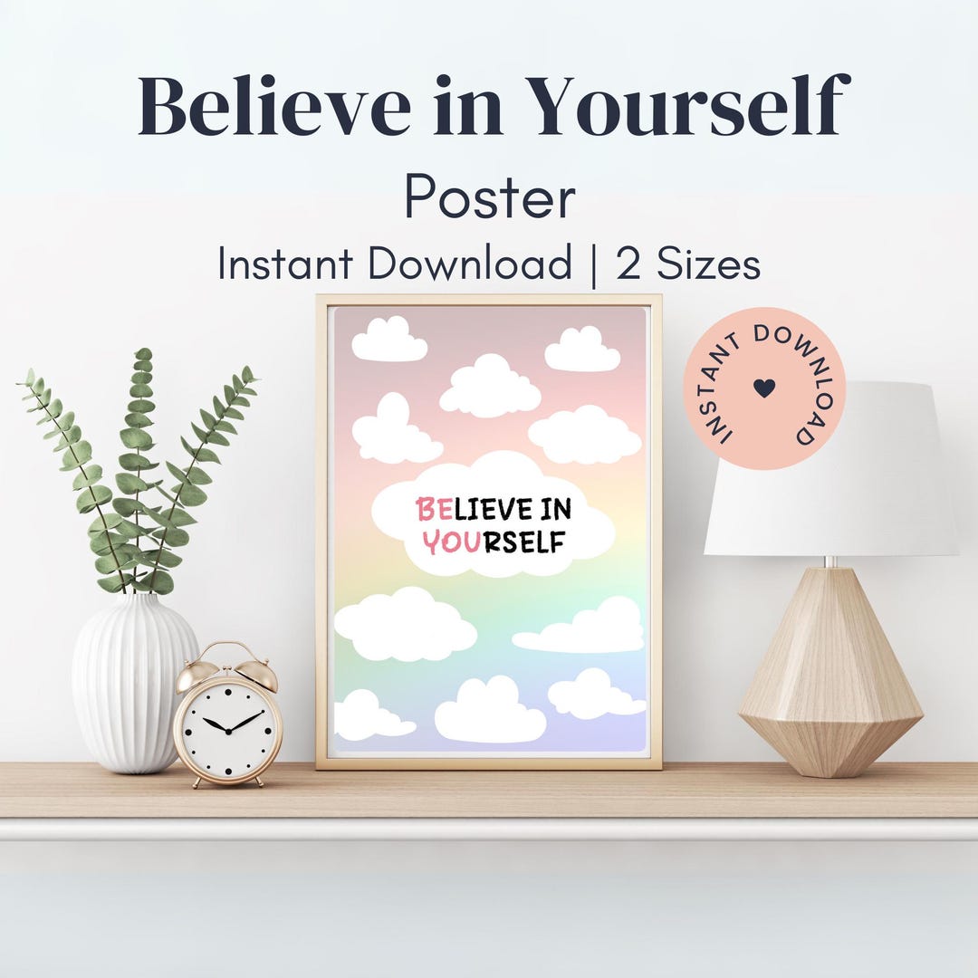 Believe in Yourself Teacher Resource Positivity Classroom Decor Art ...