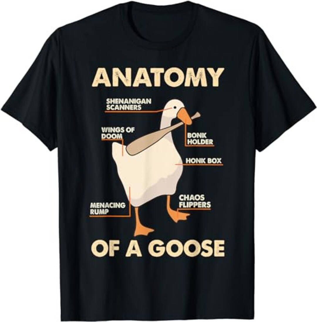 Anatomy of A Goose Funny Meme Animal Lover Goose Honk Bonk T-shirt - Etsy