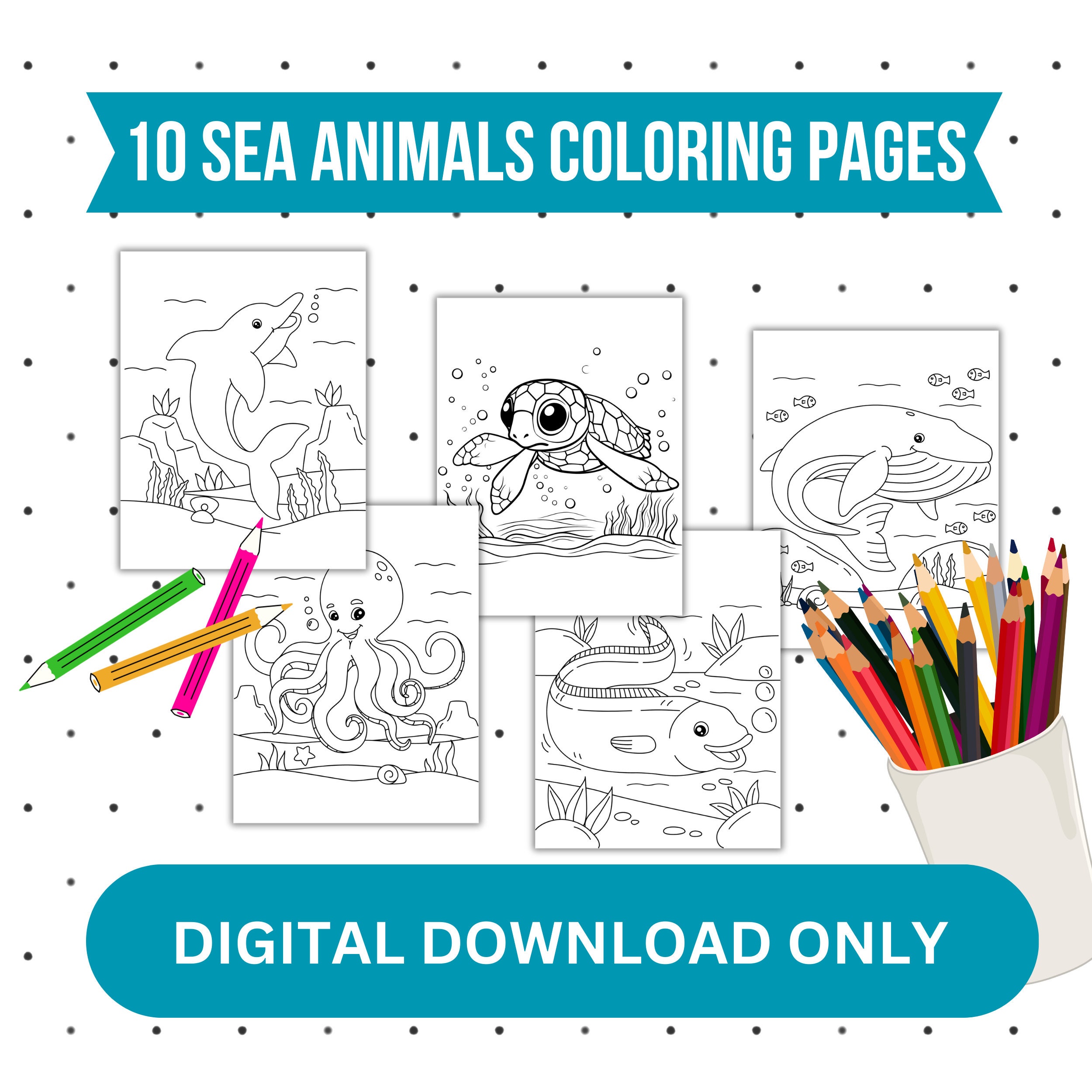 10 Sea Animals Coloring Books, Coloring Pictures of Sea Animals, Cute ...
