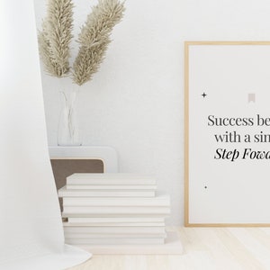 Success Begins With A Single Step Forward Wall Art Print| Home Office ...