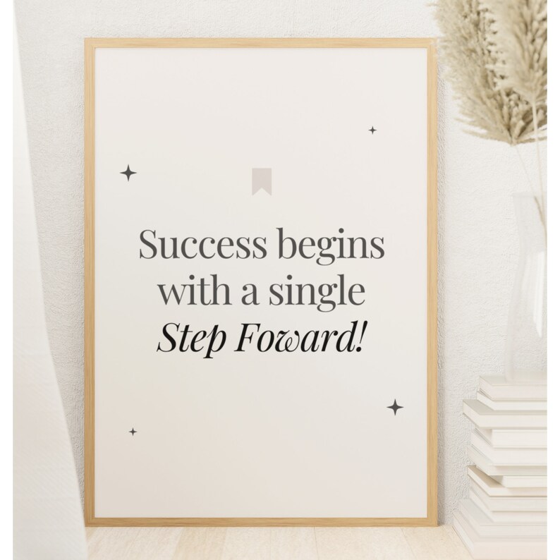Success Begins With A Single Step Forward Wall Art Print| Home Office ...