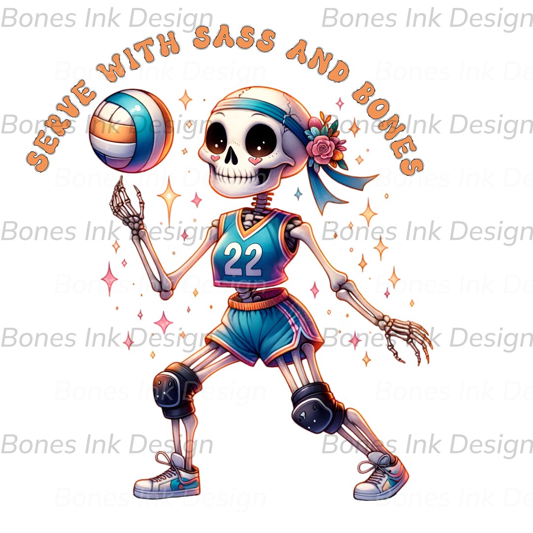Serve With Sass and Bones Volleyball Skeleton PNG Clipart for T-shirt ...