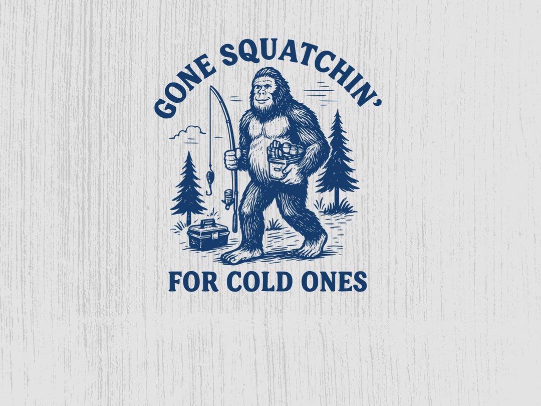 Gone Squatchin' Clipart PNG SVG, Bigfoot Fishing T-shirt Design PNG ...
