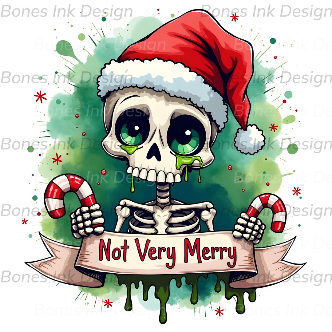 Not Holly Jolly Skeleton PNG Clipart Anti Christmas Design for T-shirt ...